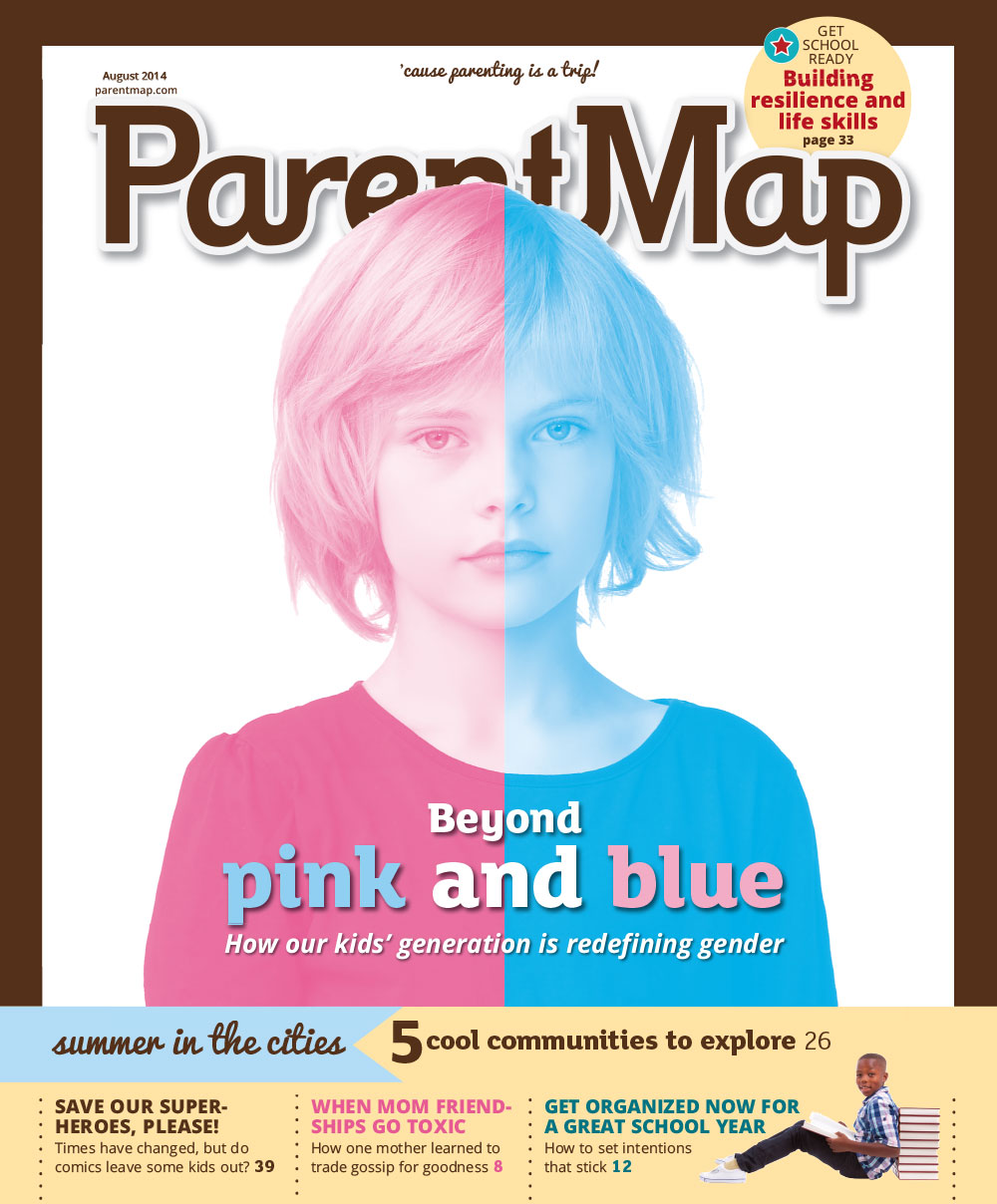 ParentMap, August 2014 Issue | ParentMap