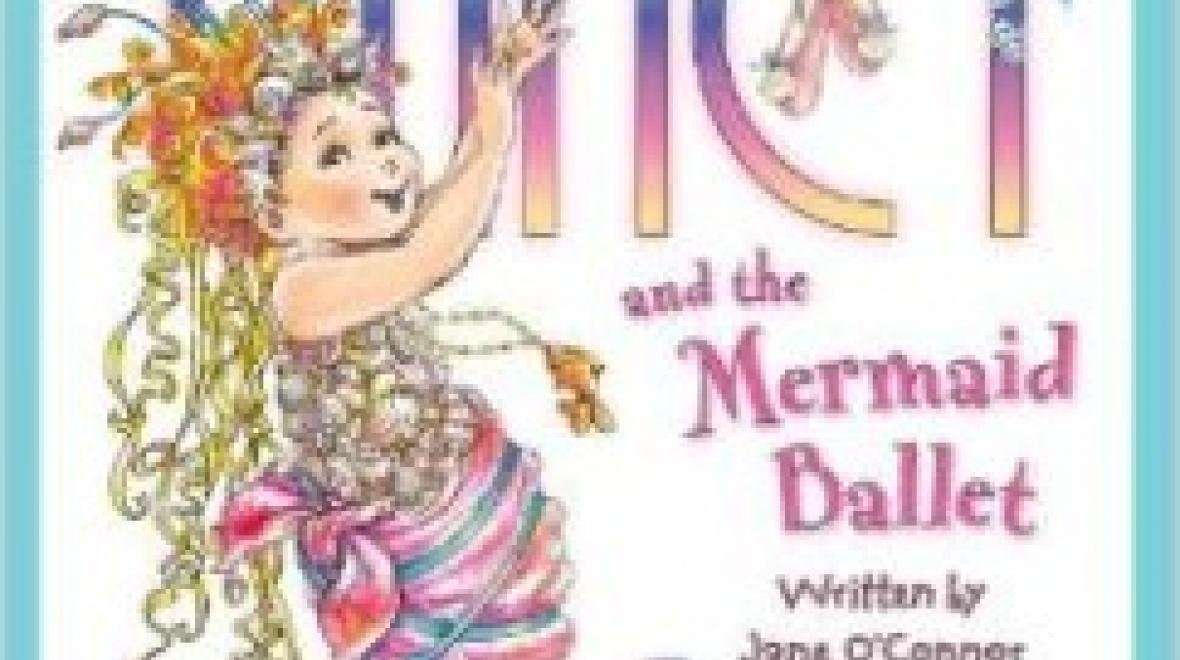 Fancy Nancy and the Mermaid Ballet | Seattle Area Family Fun Calendar ...