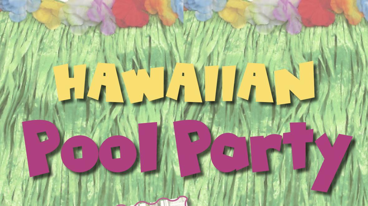 Hawaiian Pool Party | Seattle Area Family Fun Calendar | ParentMap