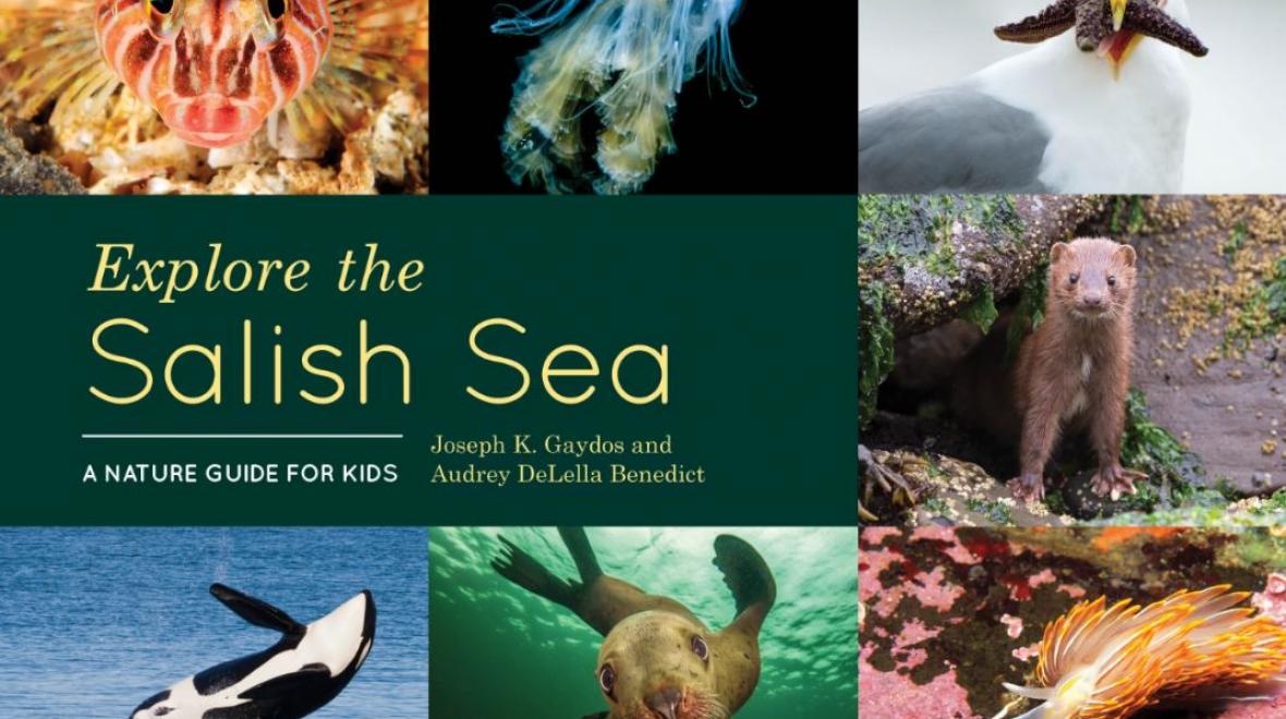 Explore the Salish Sea: A Nature Guide for Kids Book Release | Seattle ...