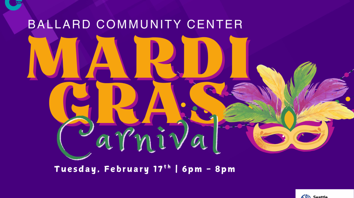 Ballard Community Center Mardi Gras Carnival | Seattle Area Family Fun ...