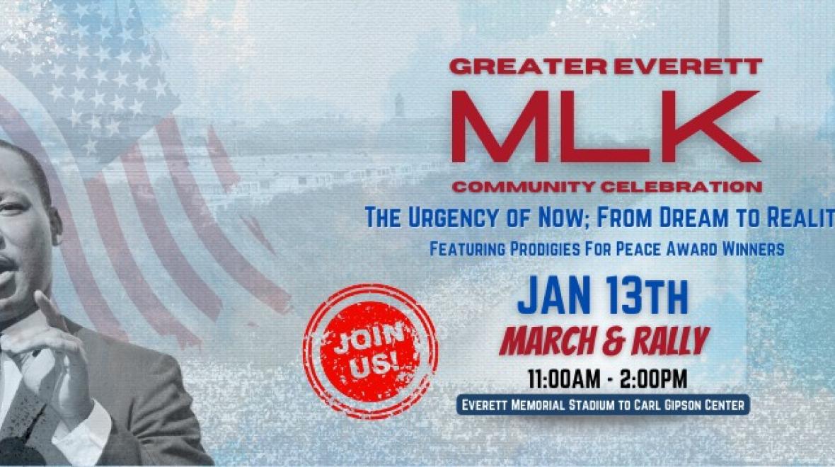 The Greater Everett MLK Community Celebration - March & Rally | Seattle ...