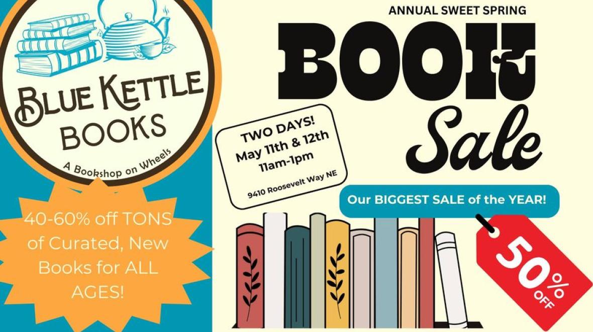 Blue Kettle Sweet Spring Book Sale | Seattle Area Family Fun Calendar ...
