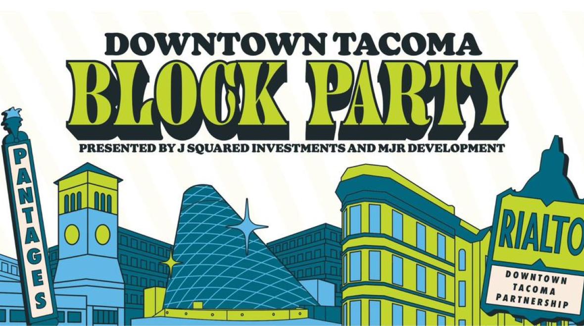 Downtown Tacoma Block Party | Seattle Area Family Fun Calendar | ParentMap