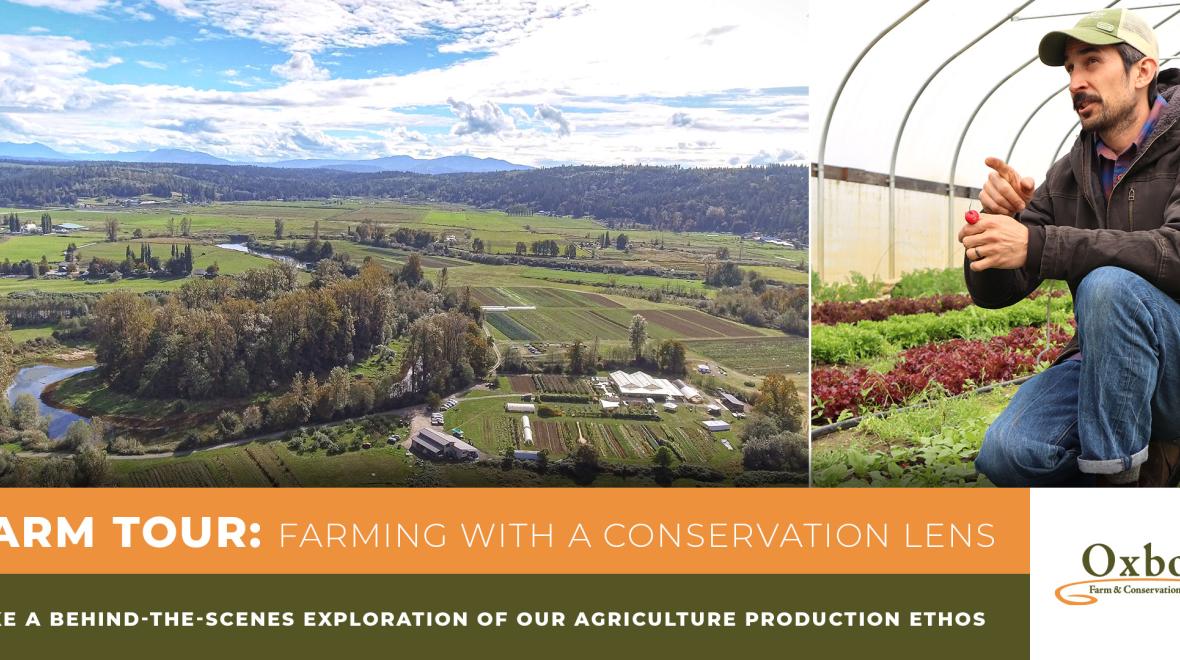 Oxbow Workshop: Farm Tour - Farming with a Conservation Lens | Seattle ...
