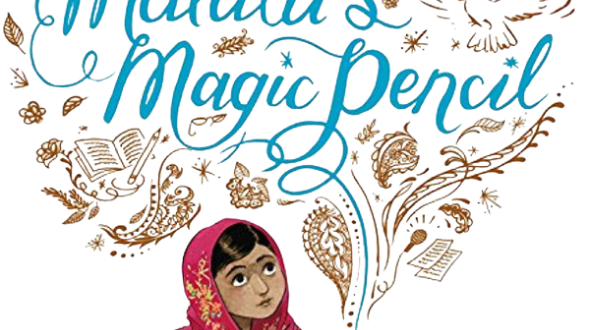 Malala's Magic Pencil | Seattle Area Family Fun Calendar | ParentMap