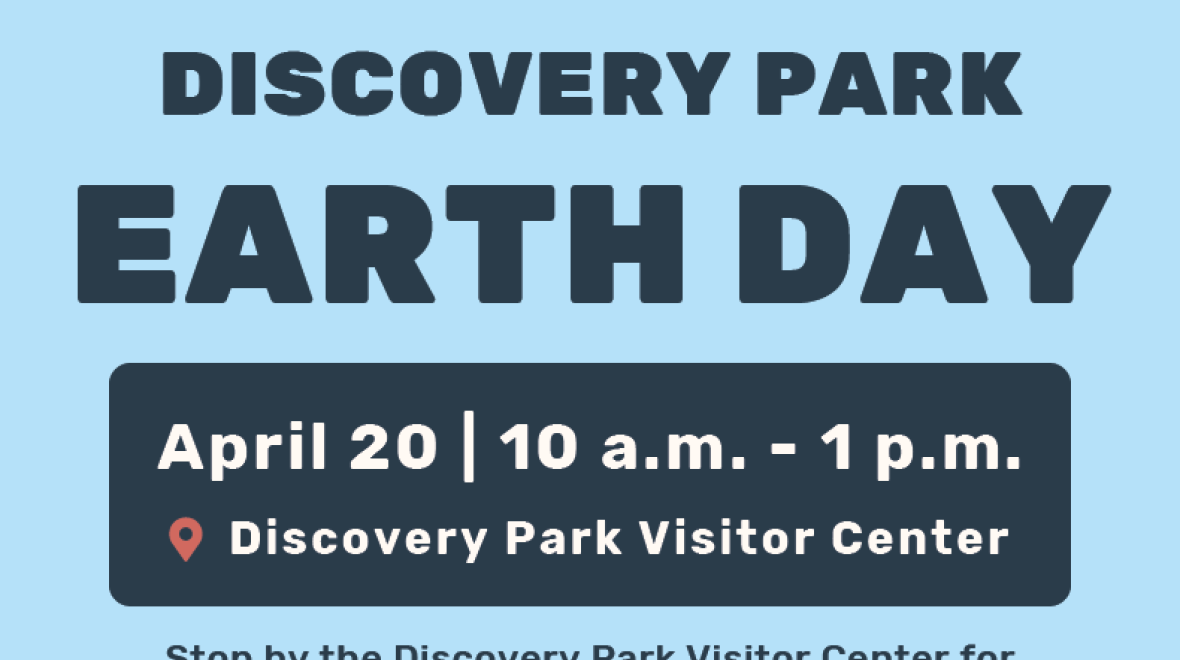 Celebrate Earth Day at the Discovery Park Visitor Center! | Seattle ...
