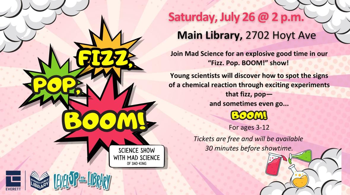 Fizz, Pop, BOOM! Science Show | Seattle Area Family Fun Calendar ...