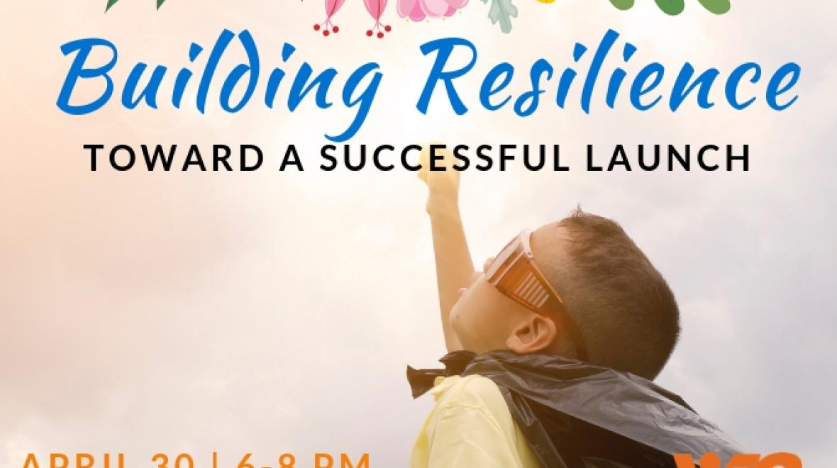 Building Youth Resilience Toward A Successful Launch | Seattle Area ...