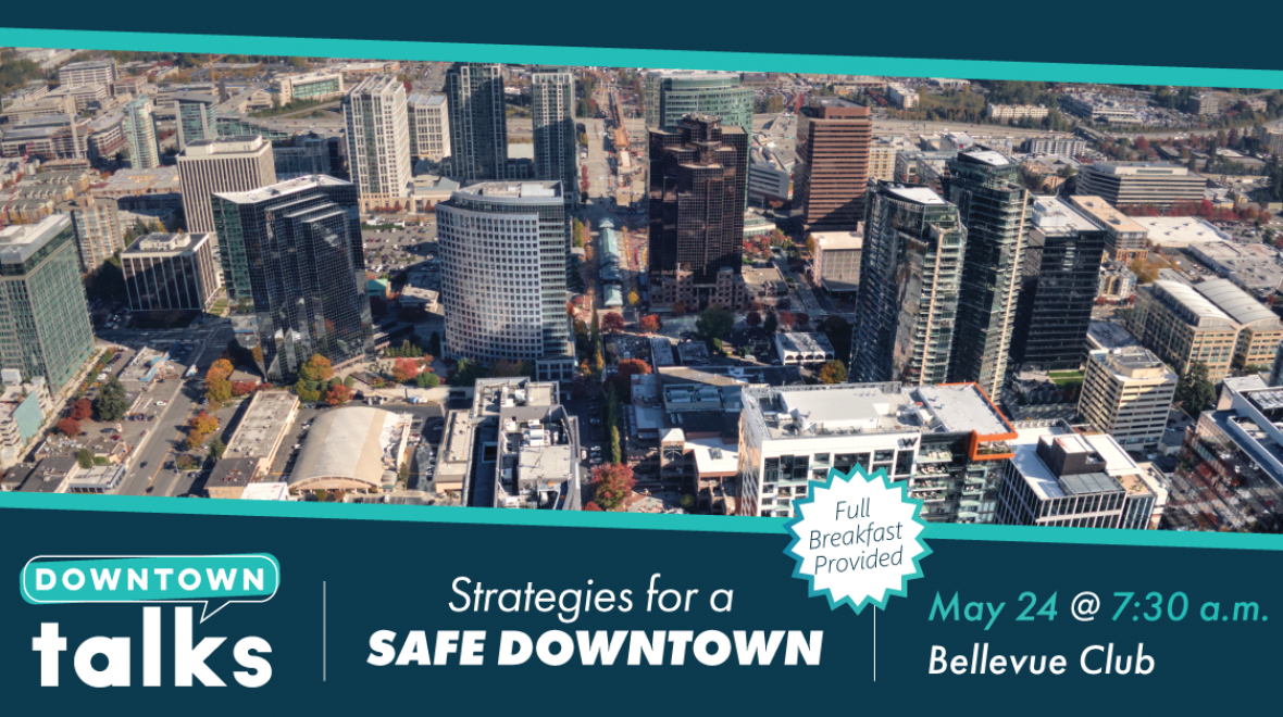 Downtown Talks Breakfast Series: Strategies for a Safe Downtown ...