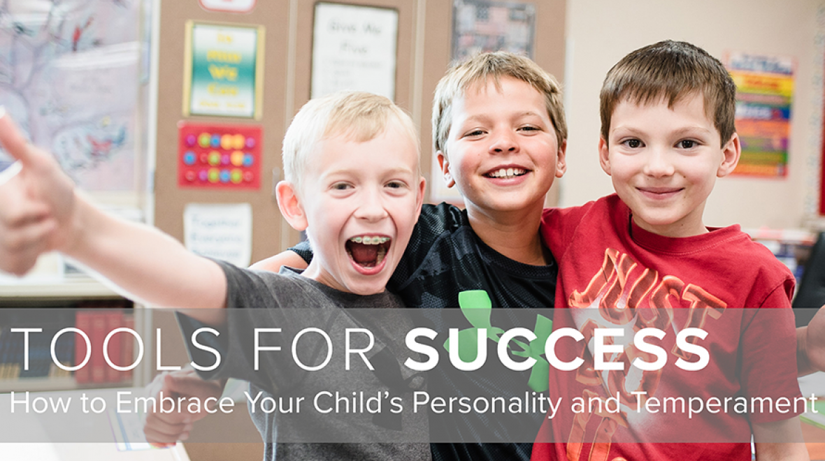 Tools for Success: How to Embrace Your Child’s Personality and ...
