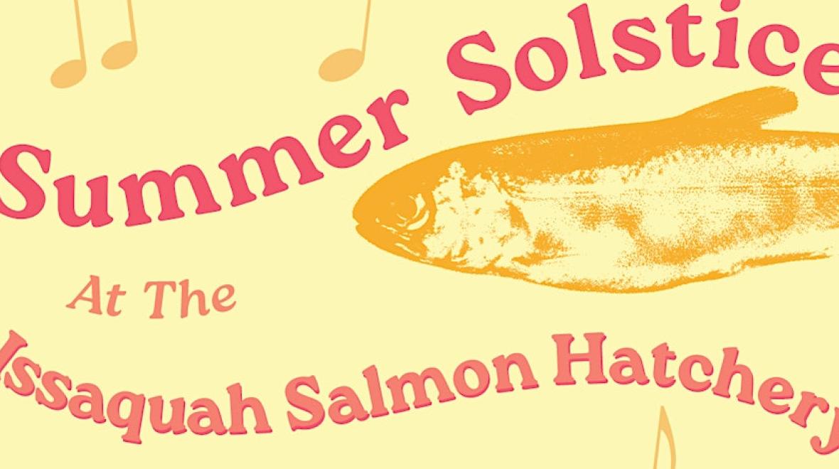 Summer Solstice at the Issaquah Hatchery | Seattle Area Family Fun ...