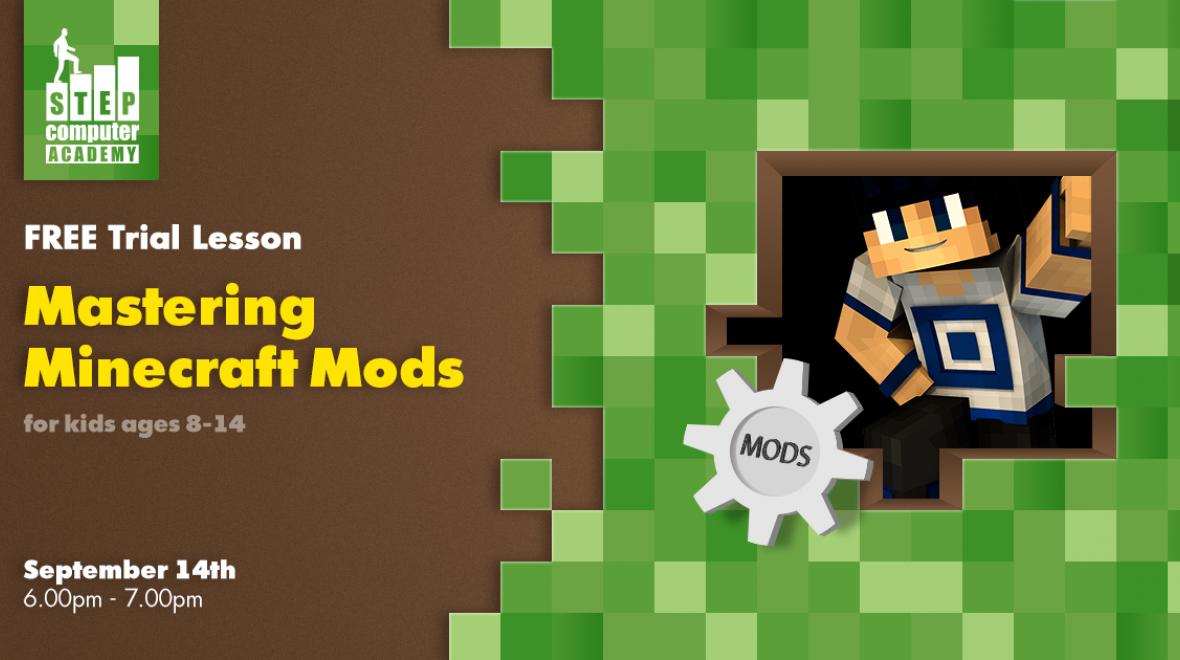 Mastering Minecraft Mods Free Trial Lesson | Seattle Area Family Fun ...