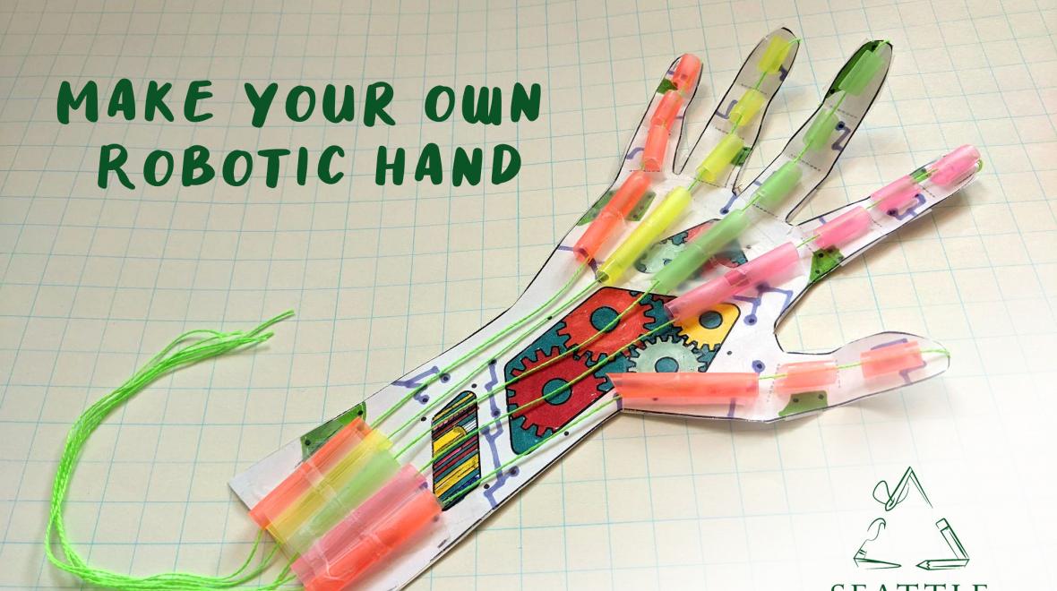 DIY Robotic Hand (online) | Seattle Area Family Fun Calendar | ParentMap