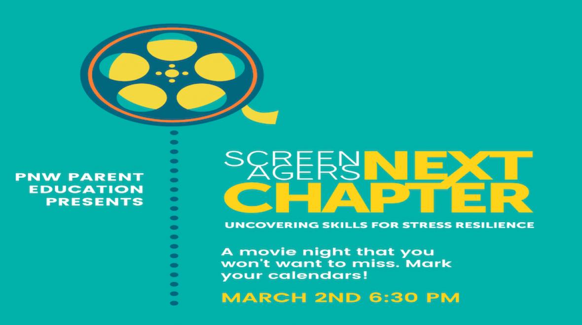 Screenagers The Next Chapter: Uncovering Skills for Stress Resilience | Seattle Area Family Fun ...