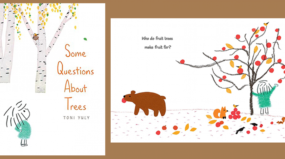 Celebrate Some Questions about Trees with Author Toni Yuly (online ...