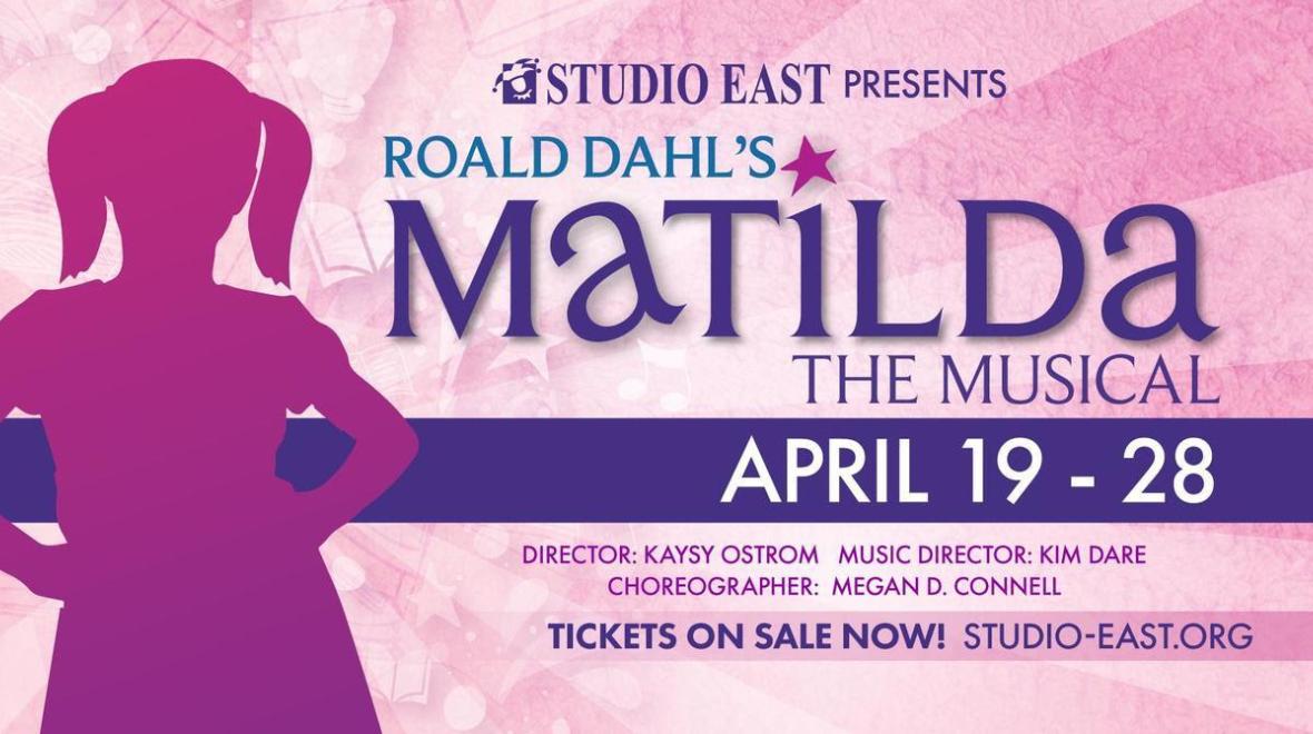 ‘Matilda, the Musical’ Presented by Studio East | Seattle Area Family ...