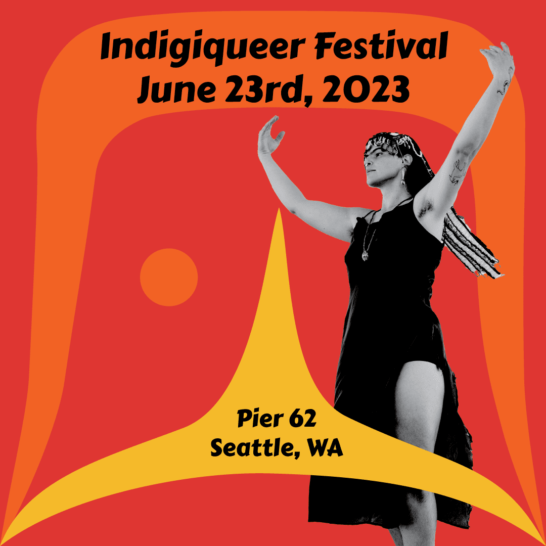 Indigiqueer Festival | Seattle Area Family Fun Calendar | ParentMap