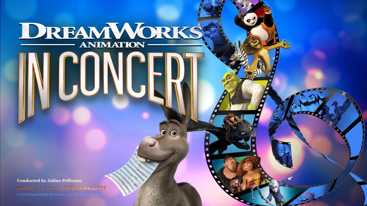 DreamWorks Animation in Concert | Seattle Area Family Fun Calendar ...
