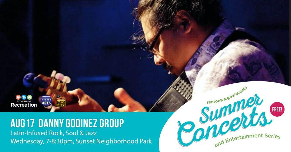 Renton Summer Concert Series: Danny Godinez Group | Seattle Area Family ...