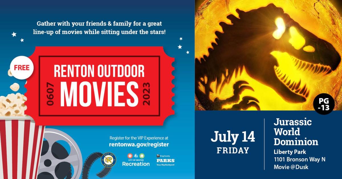 Renton Outdoor Movie: ‘Jurassic World Dominion’ | Seattle Area Family ...