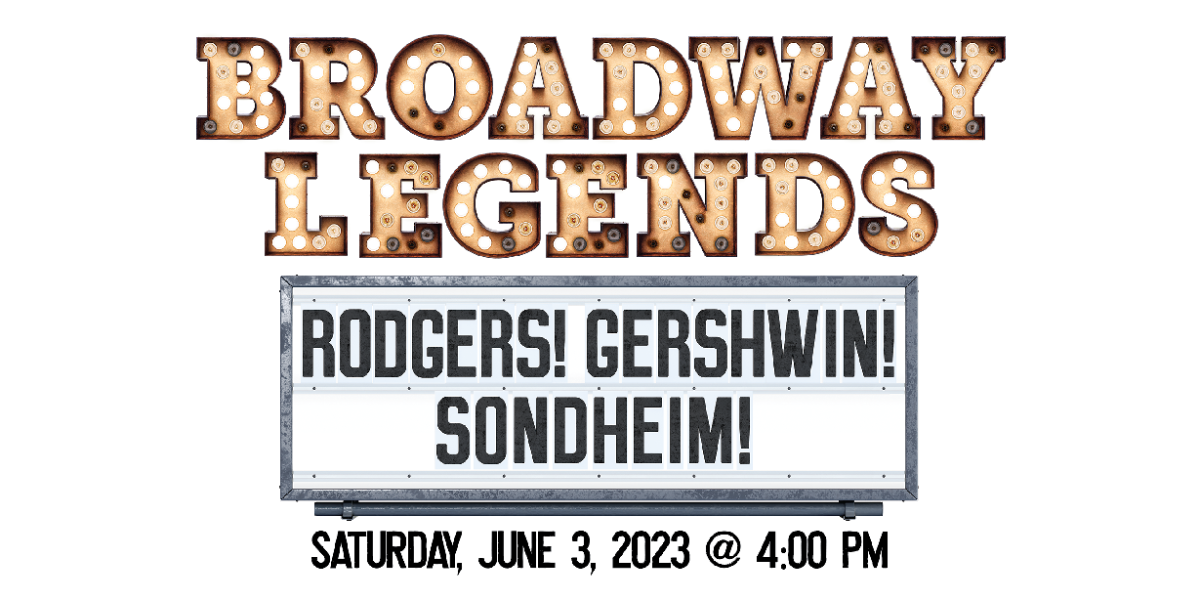 Broadway Legends Pops Concert | Seattle Area Family Fun Calendar ...