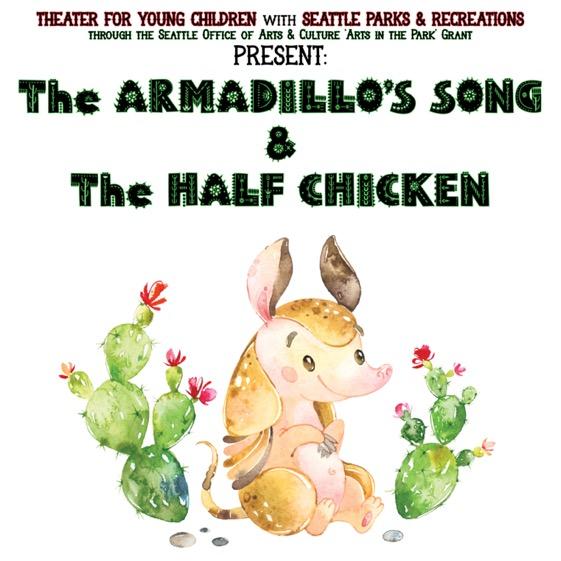 The Armadillo's Song & The Half Chicken | Seattle Area Family Fun ...