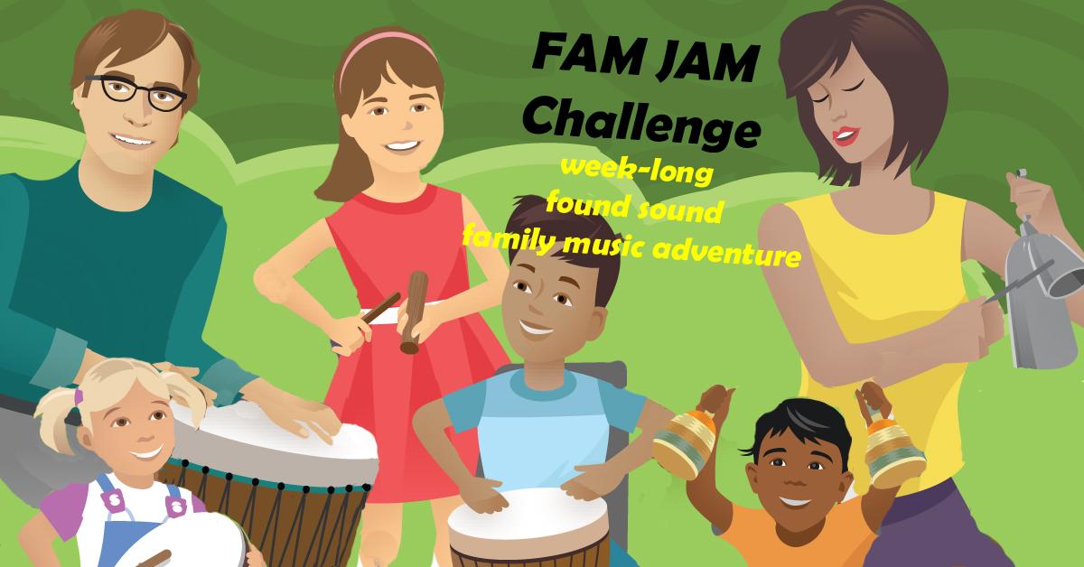 FAM JAM Challenge: A Music Adventure with JamtownLive | Seattle Area ...