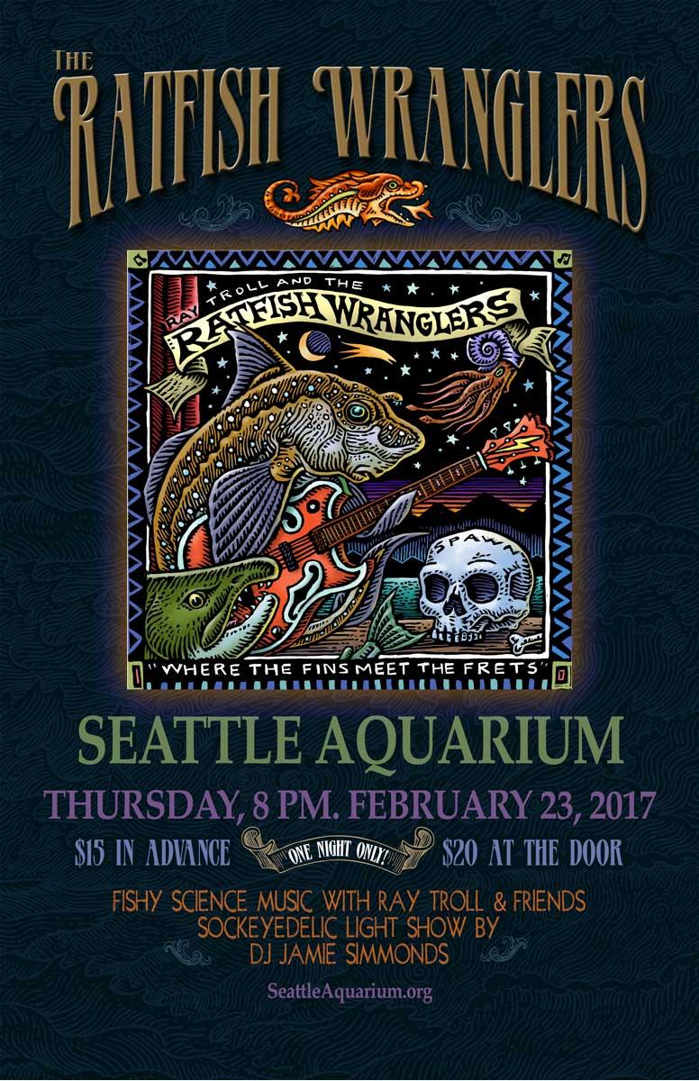 Ray Troll and the Ratfish Wranglers Live at the Seattle Aquarium ...