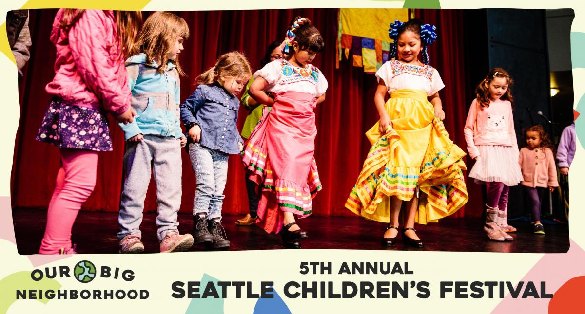 Our Big Neighborhood: 5th Annual Seattle Children's Festival | Seattle Area Family Fun Calendar ...