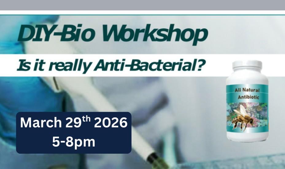 DIY Bio workshop: Does that anti-bacterial really work? | Seattle Area ...