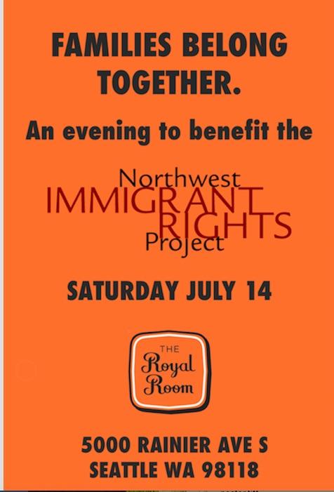 Families Belong Together: A Benefit for Northwest Immigrant Rights ...