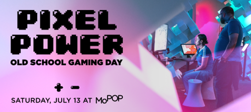 Pixel Power Old School Gaming Day | Seattle Area Family Fun Calendar ...