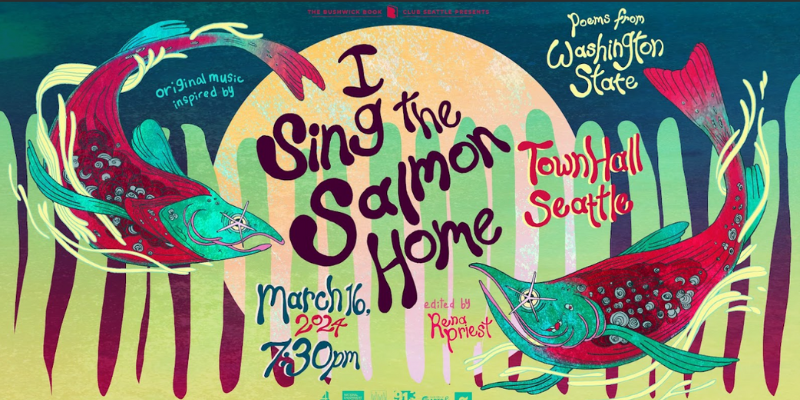 An Evening of Music Inspired by ‘I Sing the Salmon Home’ | Seattle Area ...