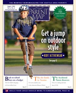 ParentMap, August 2006 Issue | ParentMap