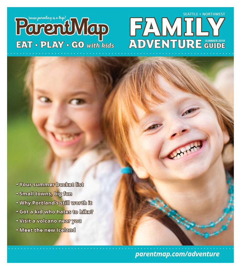 Family Adventure Guide Summer 2018 | ParentMap