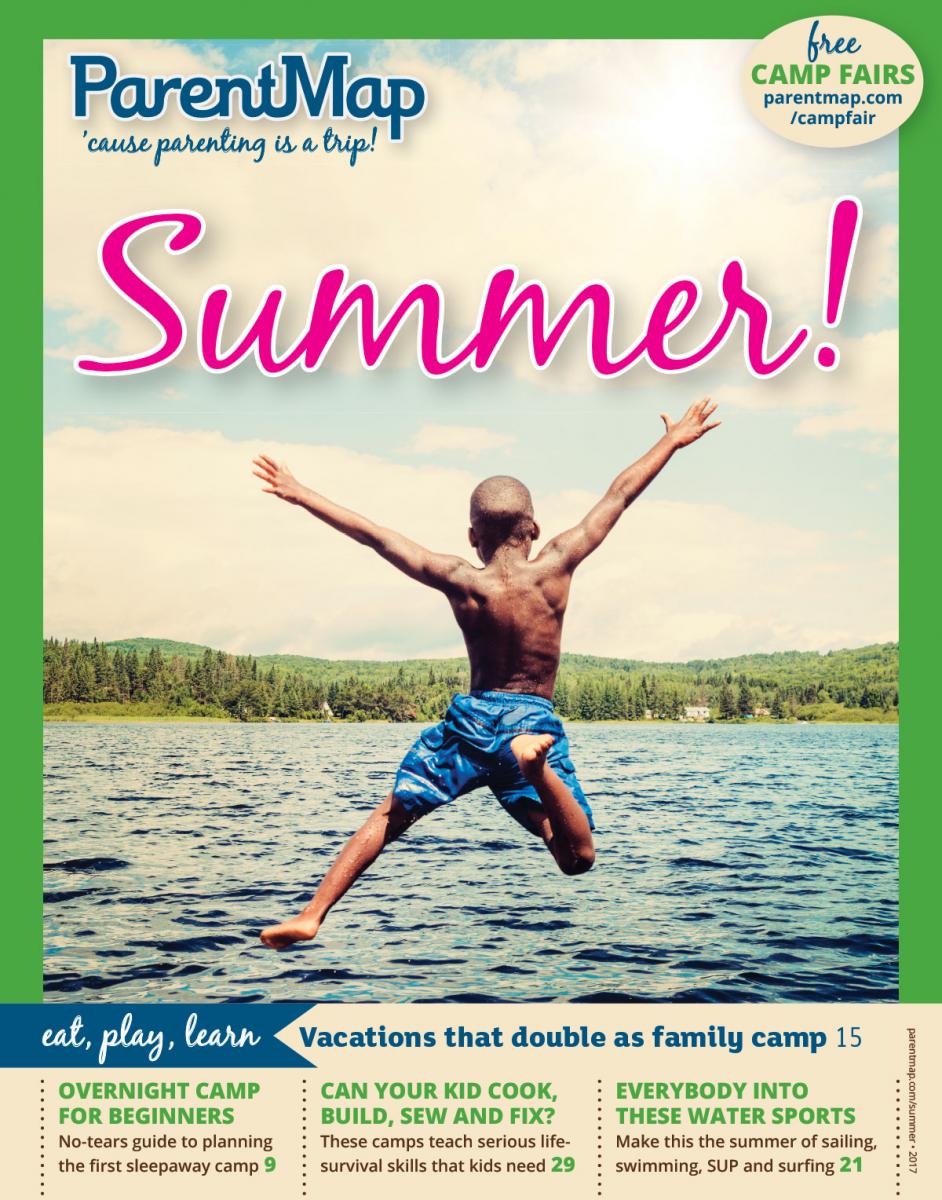 Summer 2017 | ParentMap
