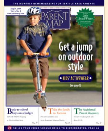 ParentMap, August 2006 Issue | ParentMap