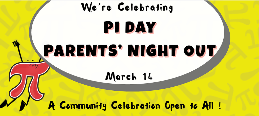 Pi Day Parents Night Out